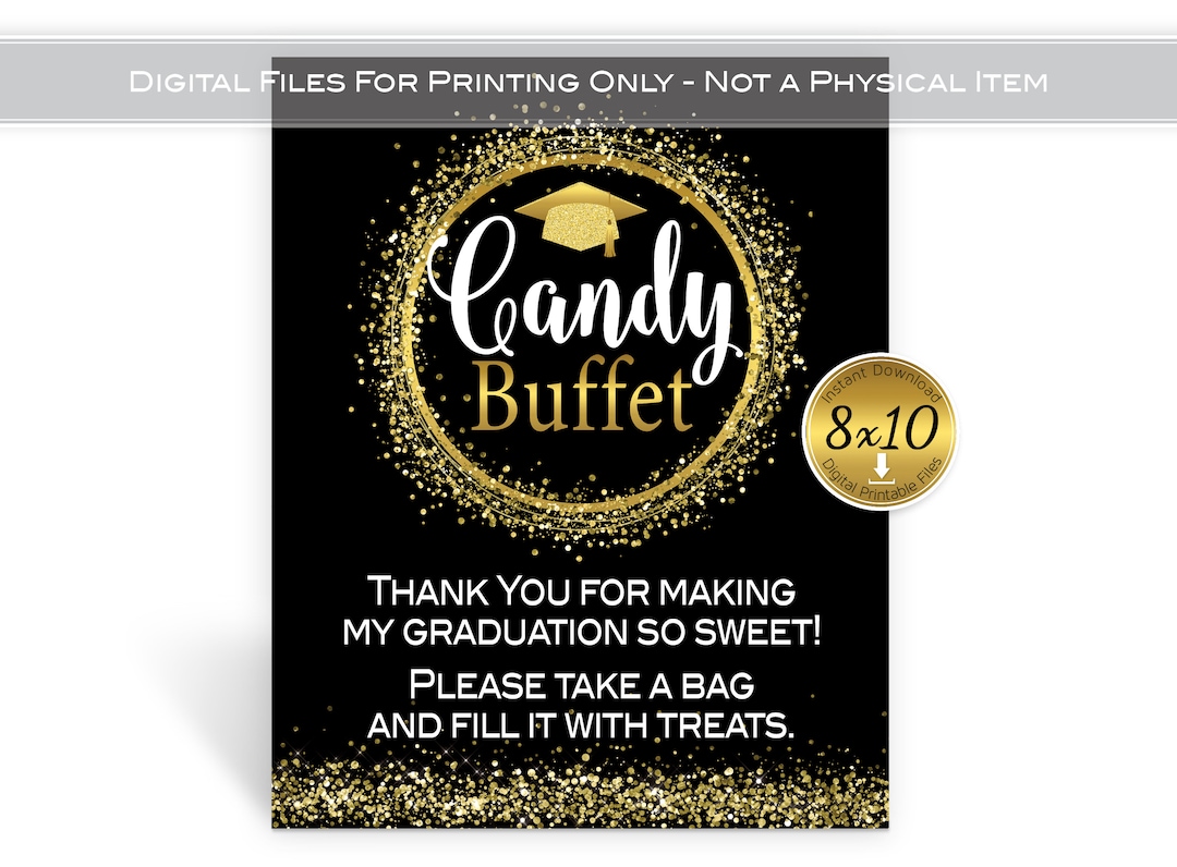 Candy Buffet 8x10 Printable Sign for a Graduation | Faux Gold Confetti ...
