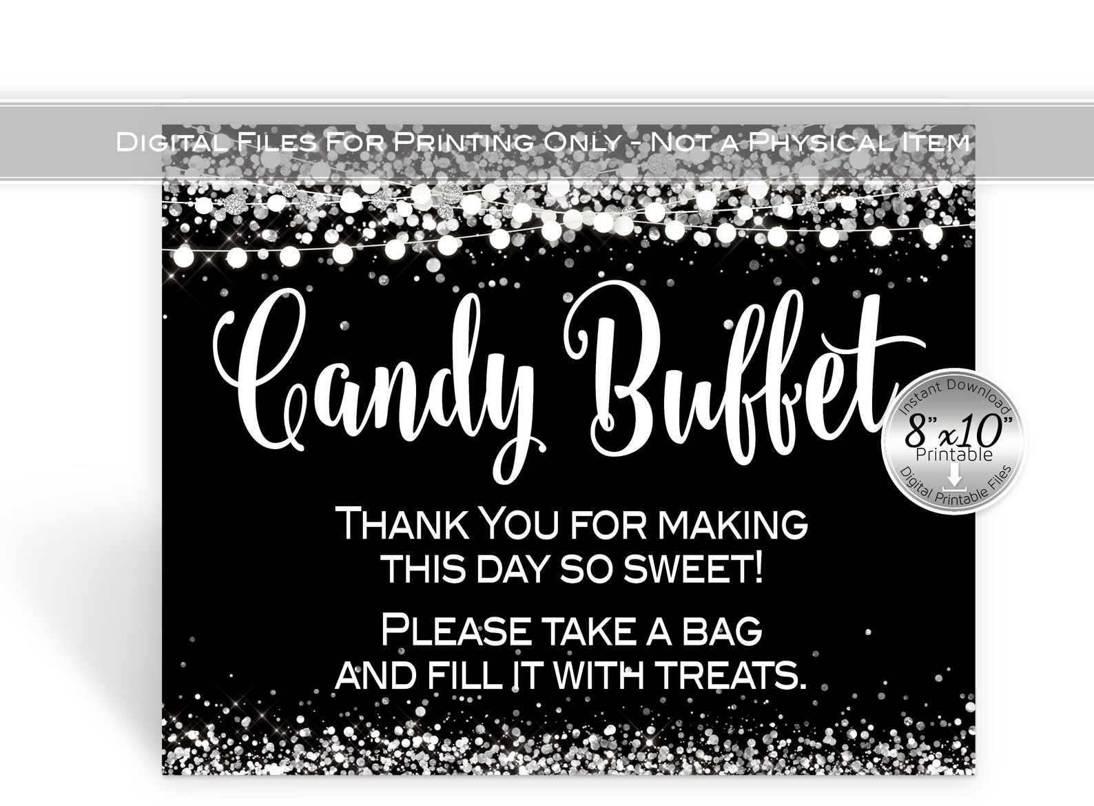 Candy Buffet Printable Sign 8x10 Birthday Candy Bar Black White Silver ...