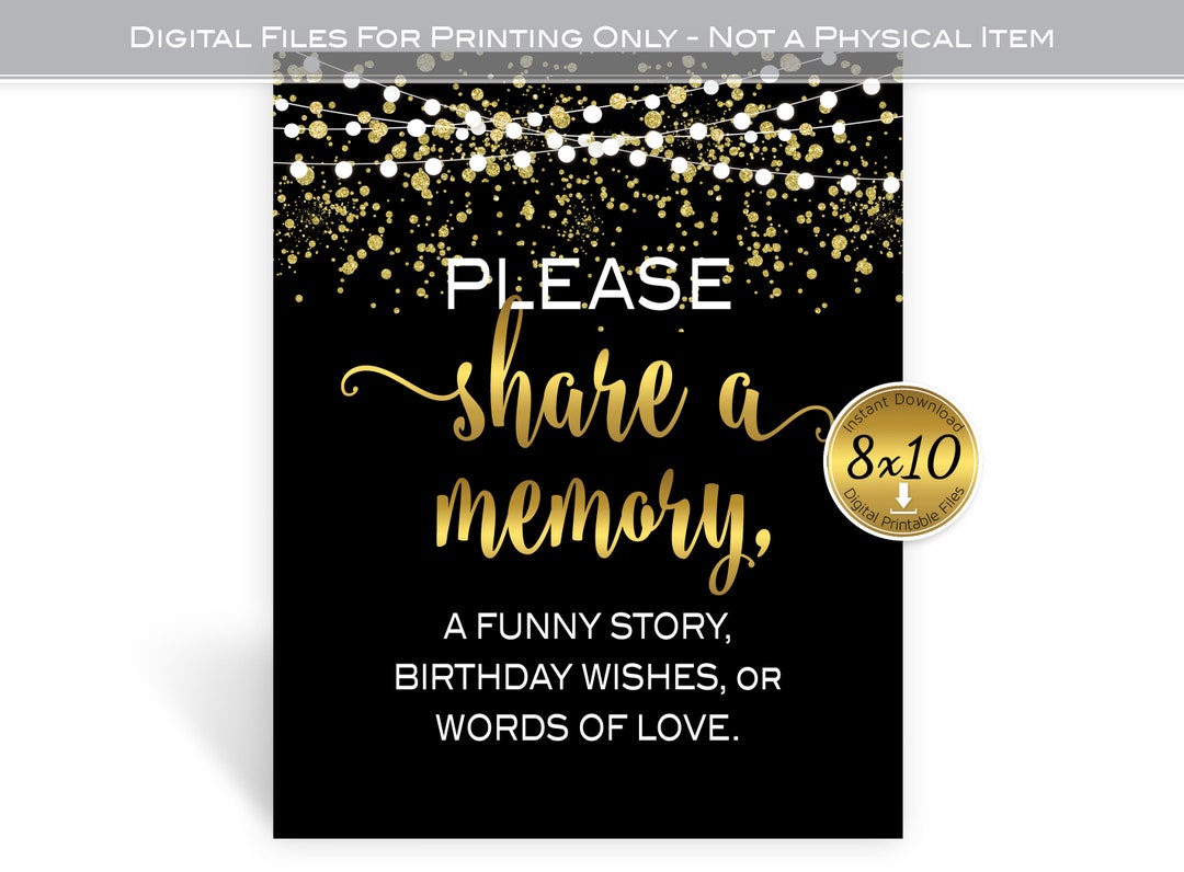 Share a Memory Table Sign 8x10 Printable | Birthday Wishes | Faux Gold ...