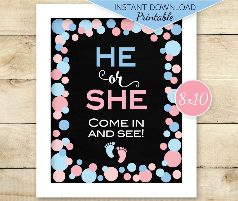 He or She Come in and See Gender Reveal 8x10 Printable Sign Table or ...