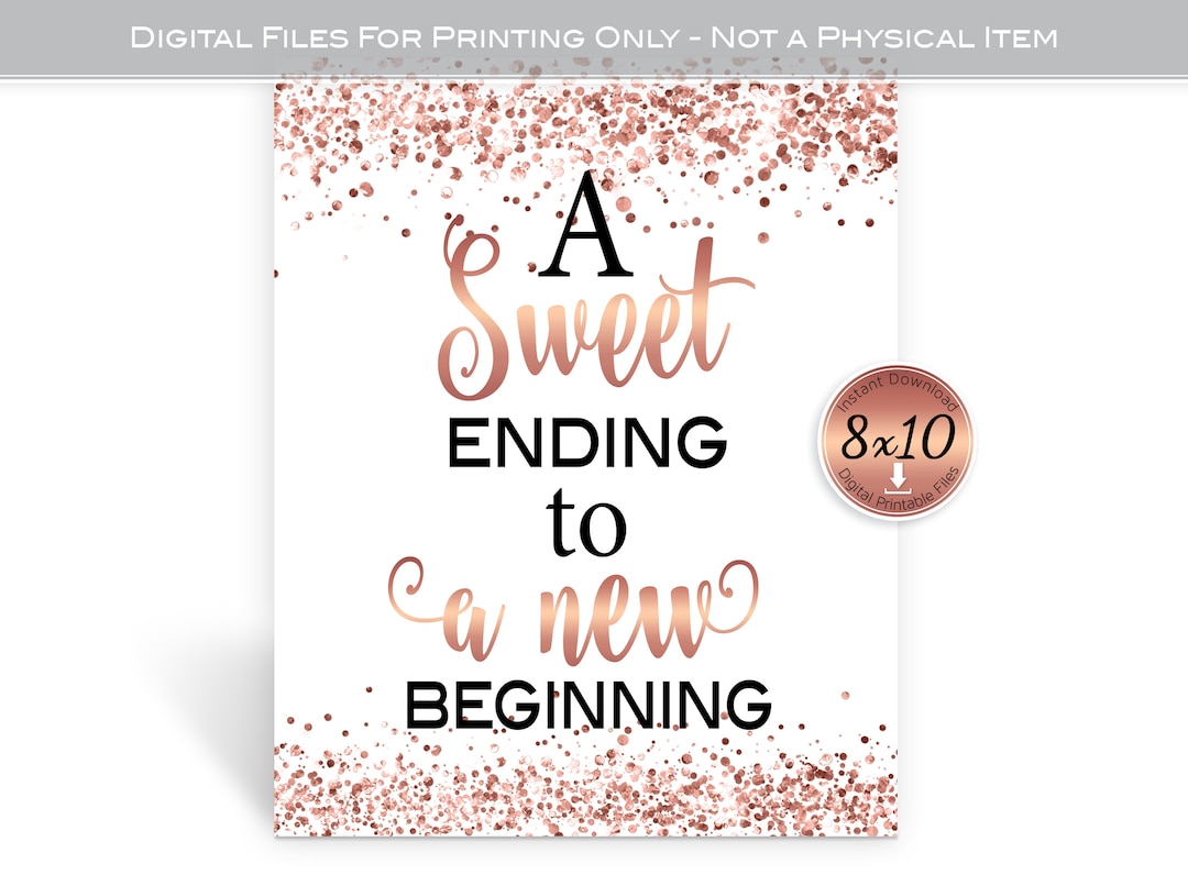 Sweet Ending to a New Beginning 8x10 Printable Sign | Graduation ...