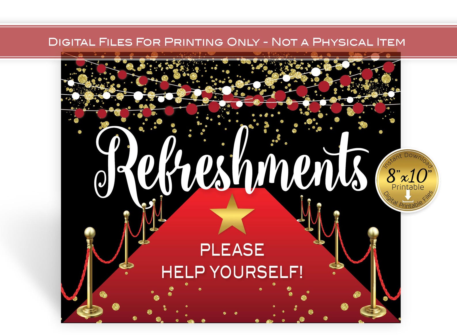 Refreshments Sign 8x10 Printable | Red Carpet | Gold Confetti Garland ...
