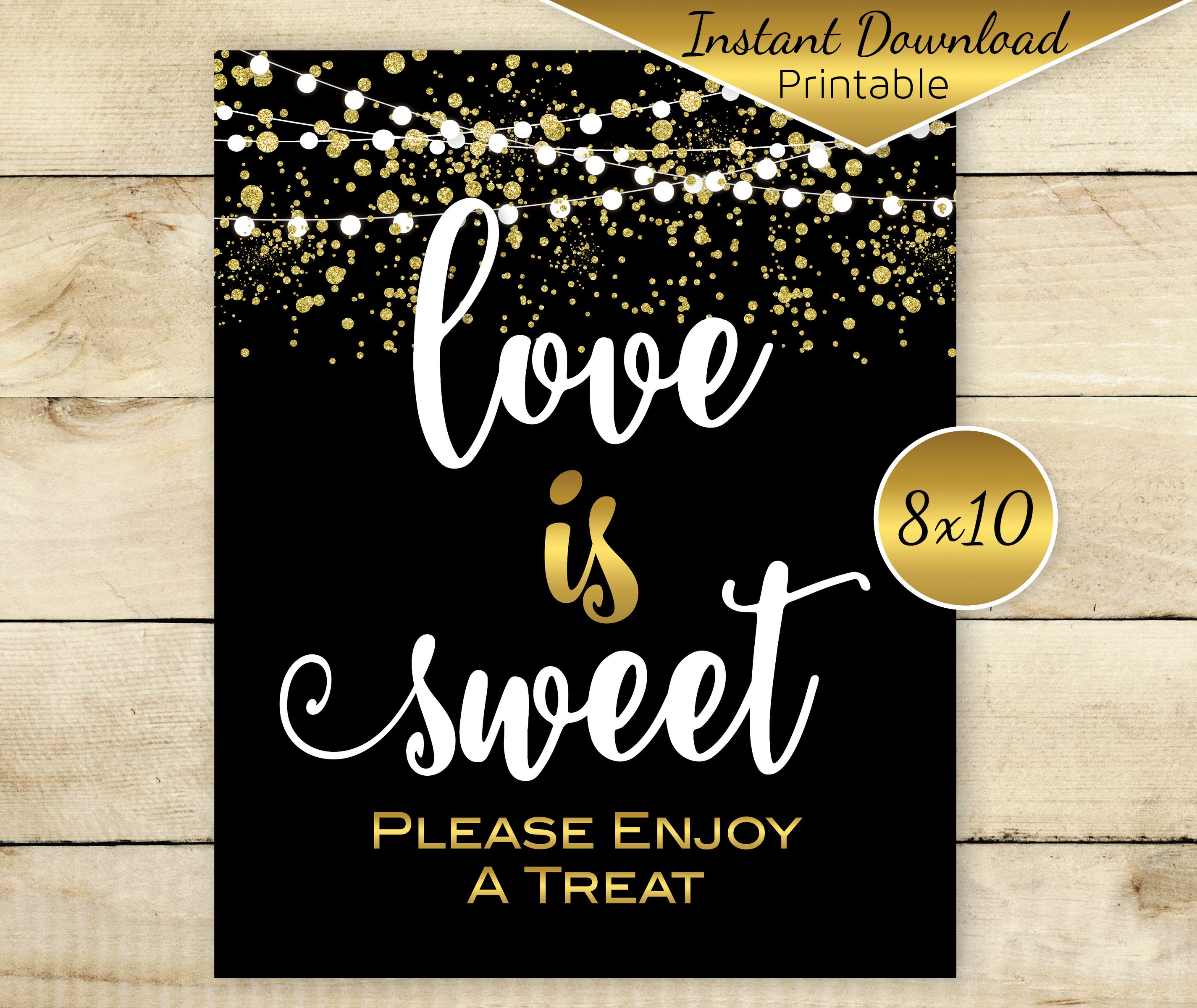 Love is Sweet 8x10 Printable Table Sign Wedding Anniverary | Etsy