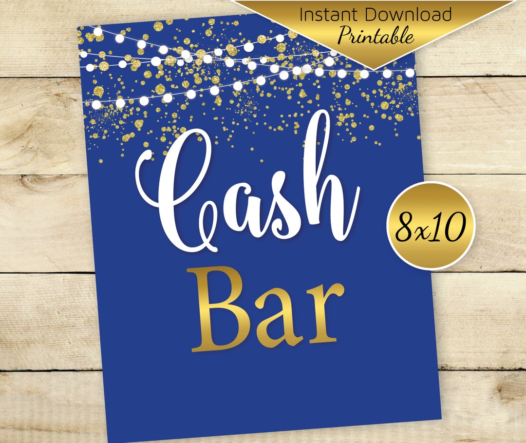 Cash Bar Table Sign Printable 8x10 Birthday Wedding Royal Blue and Gold ...