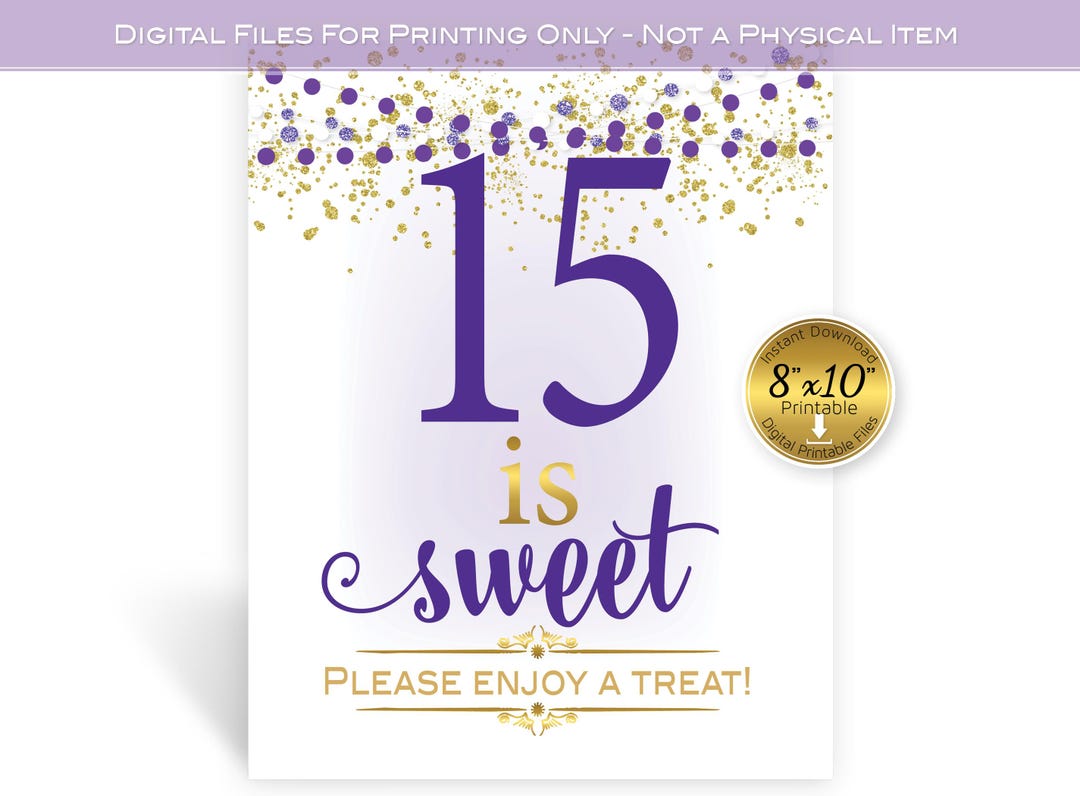 15 is Sweet Enjoy a Treat 8x10 Table Sign Printable | Birthday | Purple ...