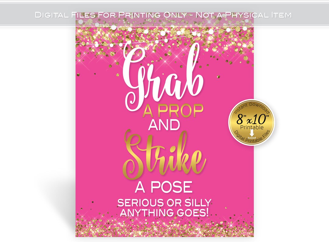 Grab a Prop and Strike a Pose Photo Table Sign | 8x10 Printable | Hot ...