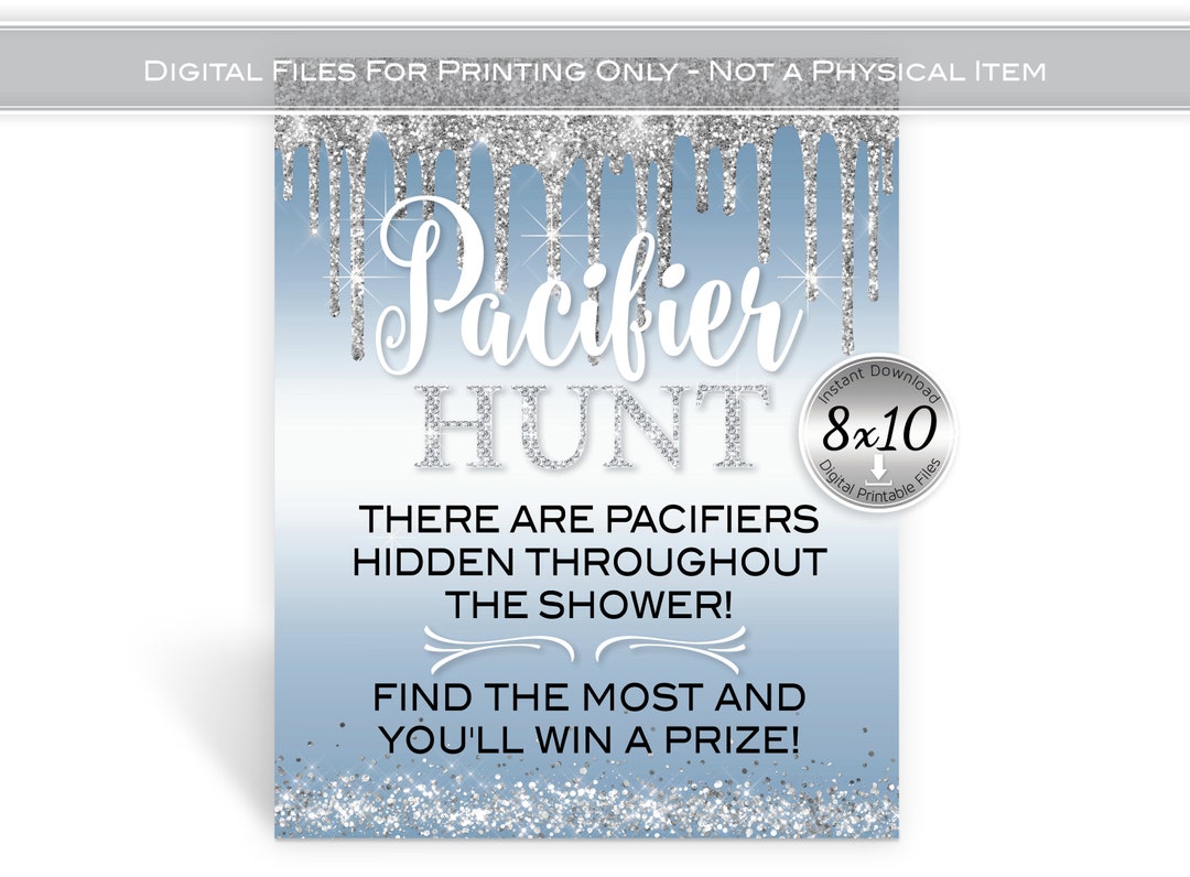 Pacifier Hunt Game 8x10 Printable Table Sign | Dripping Silver Glitter ...