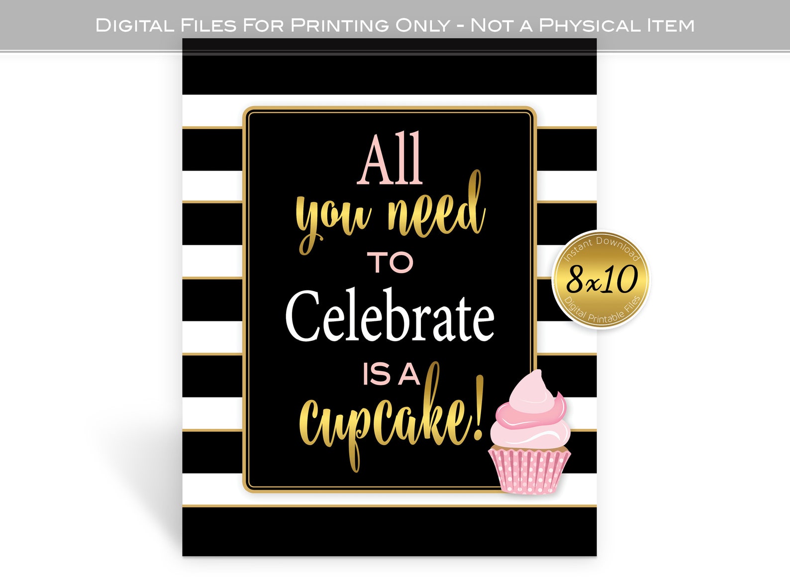 Cupcake Table Sign 8x10 Printable All You Need to Celebrate | Etsy