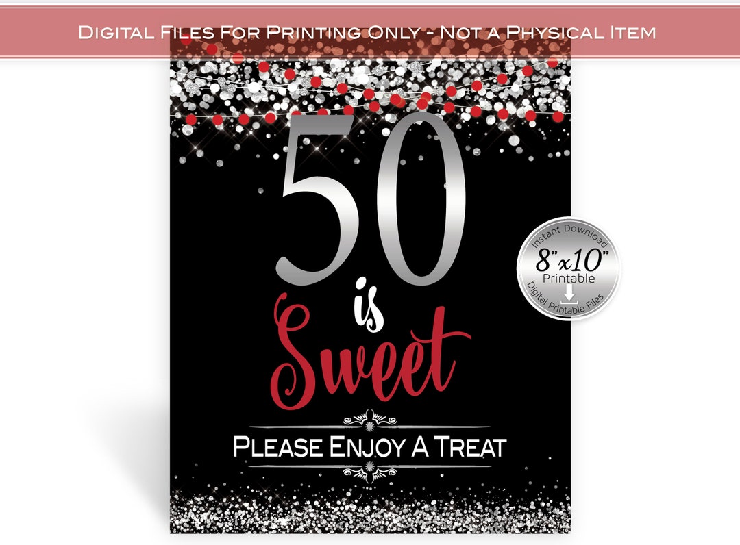 50 is Sweet Enjoy a Treat | 50th Birthday 8x10 Printable Sign | Red ...