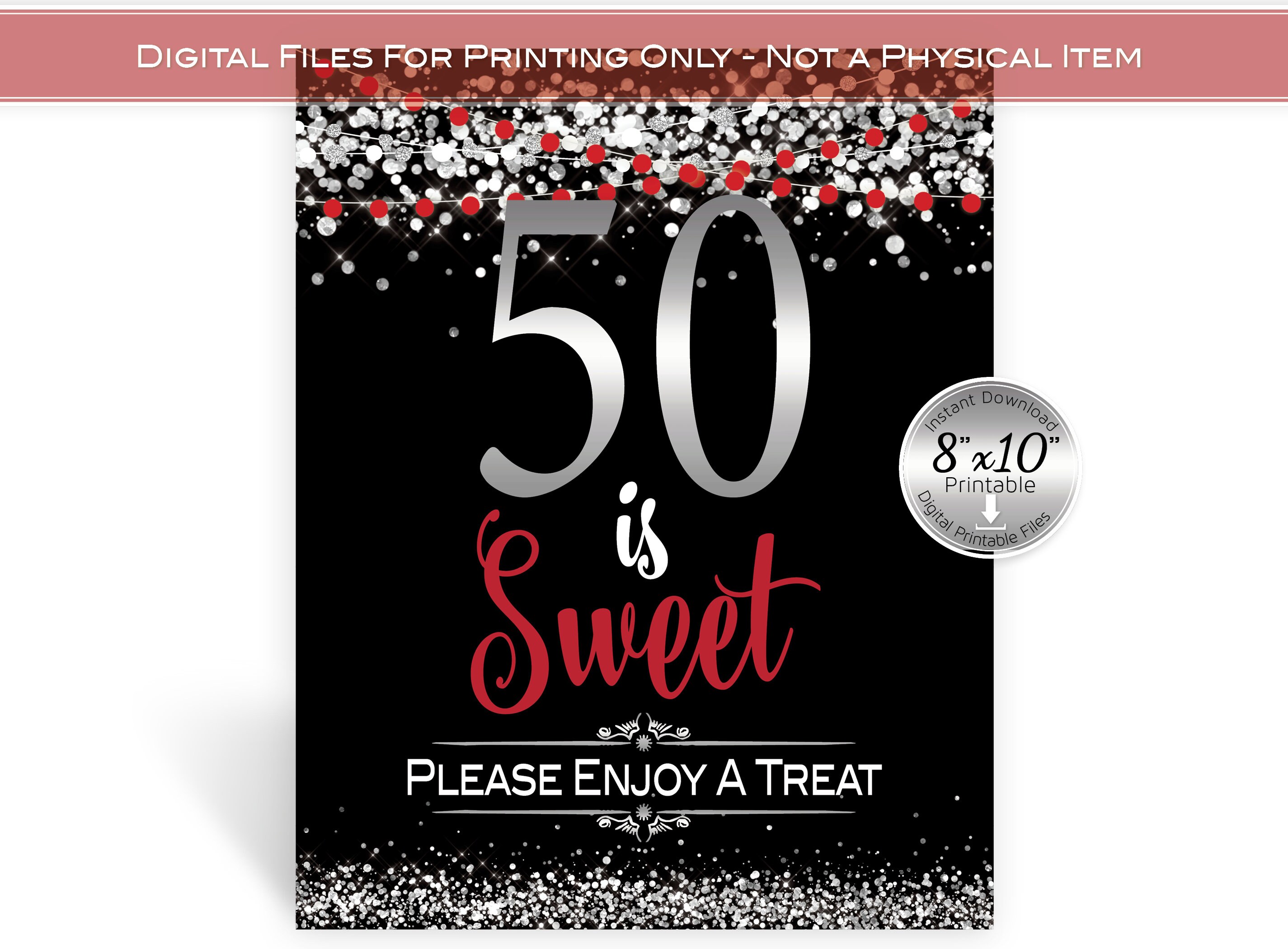 50 is Sweet Enjoy a Treat | 50th Birthday 8x10 Printable Sign | Red ...