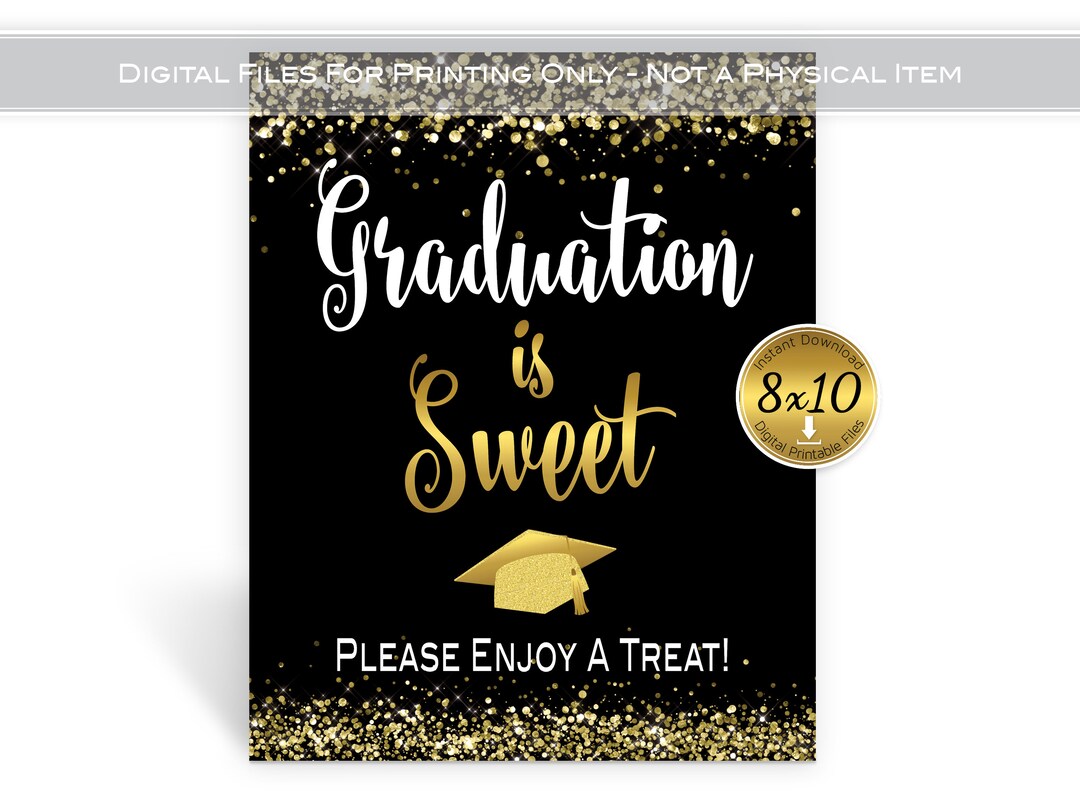 Graduation is Sweet 8x10 Printable Sign | Enjoy A Treat | Favors Sign ...