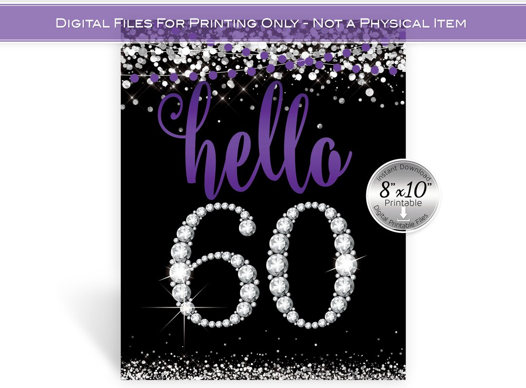 Hello 60 Table Sign 8x10 Printable | 60th Birthday or Anniversary ...