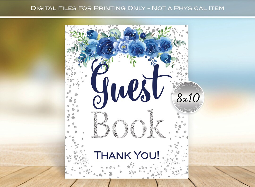 Guest Book Table Sign 8x10 Printable Navy Blue Flowers Silver Confetti ...