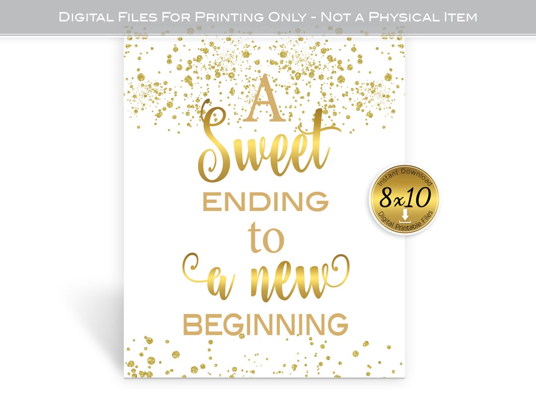 Sweet Ending to a New Beginning 8x10 Printable Sign | Graduation ...