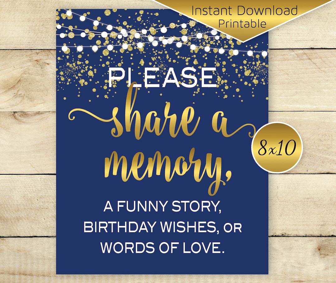 Share a Memory 8x10 Printable Sign | Birthday Wishes | Navy and Gold ...