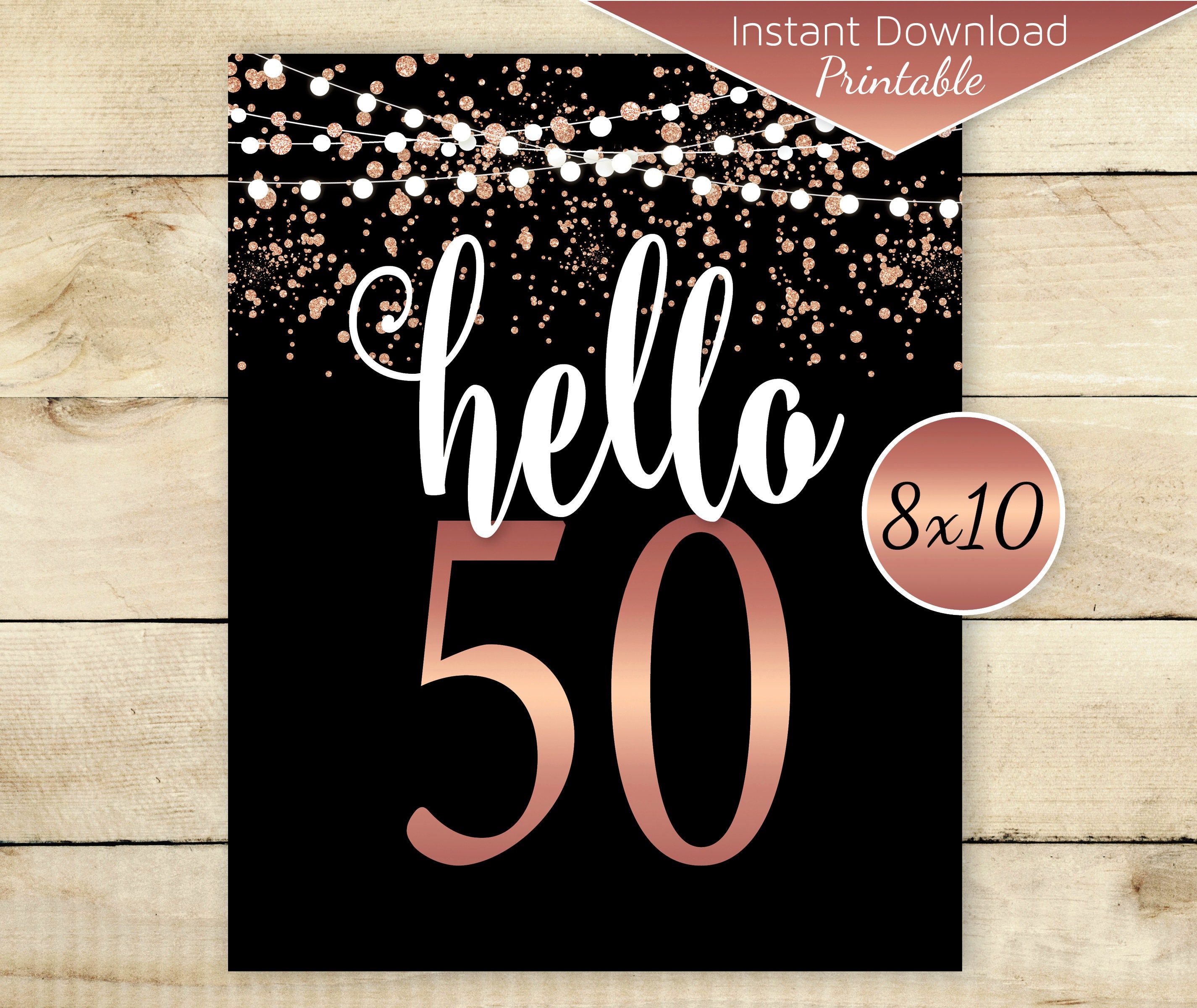 Hello 50 8x10 Printable Sign 50th Birthday 50th | Etsy