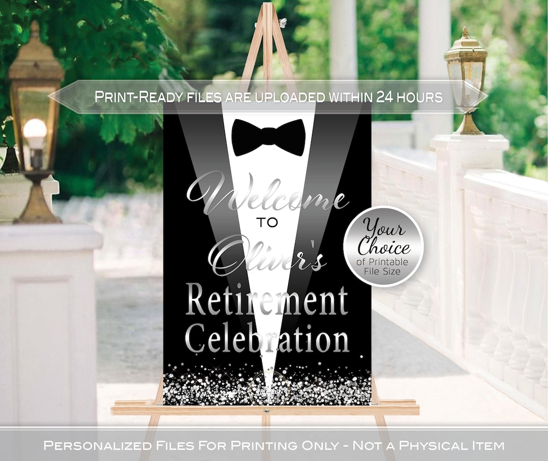 Tuxedo Man's Retirement Party Welcome Sign Printables | Bow Tie | Black ...