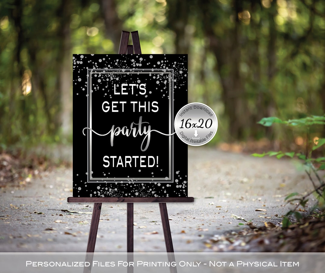 Let's Get This Party Started 16x20 Sign Printable - Etsy