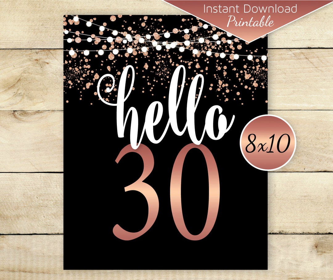 Hello 30 8x10 Printable Sign | 30th Birthday | 30th Anniversary ...