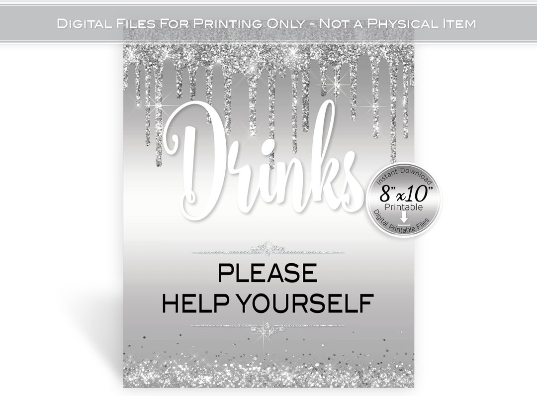 Drinks Table Sign 8x10 Table Sign Printable Dripping Silver Glitter on ...