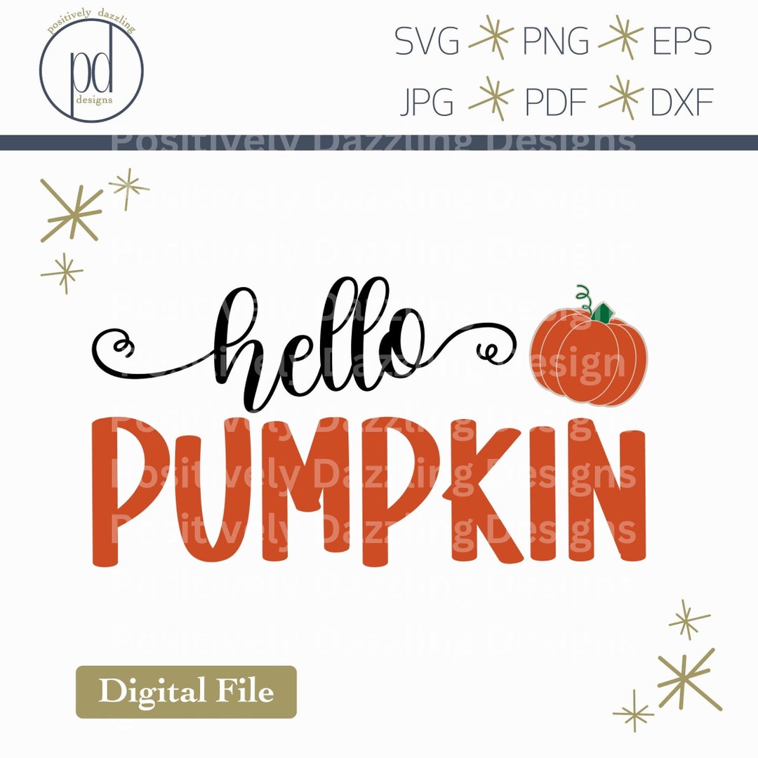 Hello Pumpkin Fall SVG PNG | Instant Digital Download Printable ...
