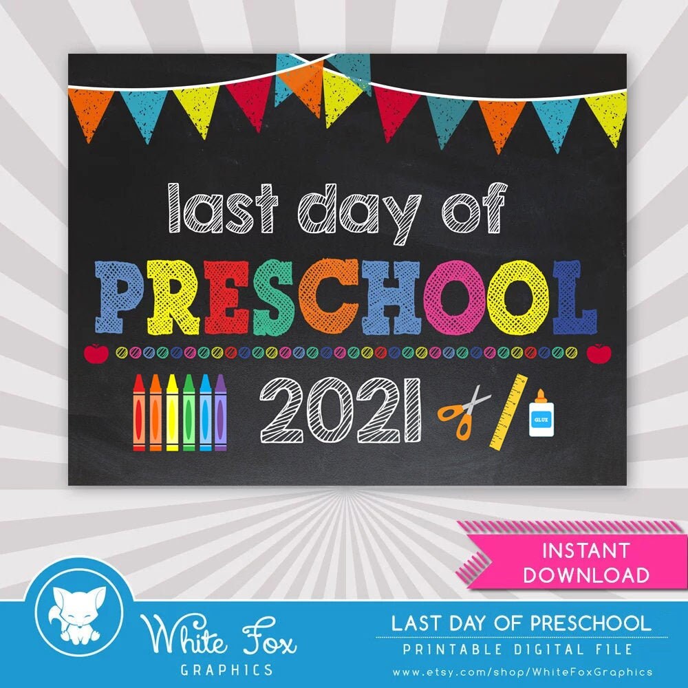 Home Décor Last Day of PRE-K Sign 8x10 INSTANT DOWNLOAD Photo Prop ...