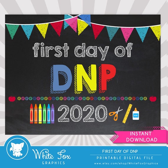 First Day of DNP Sign 1st Day of School Printable First | Etsy