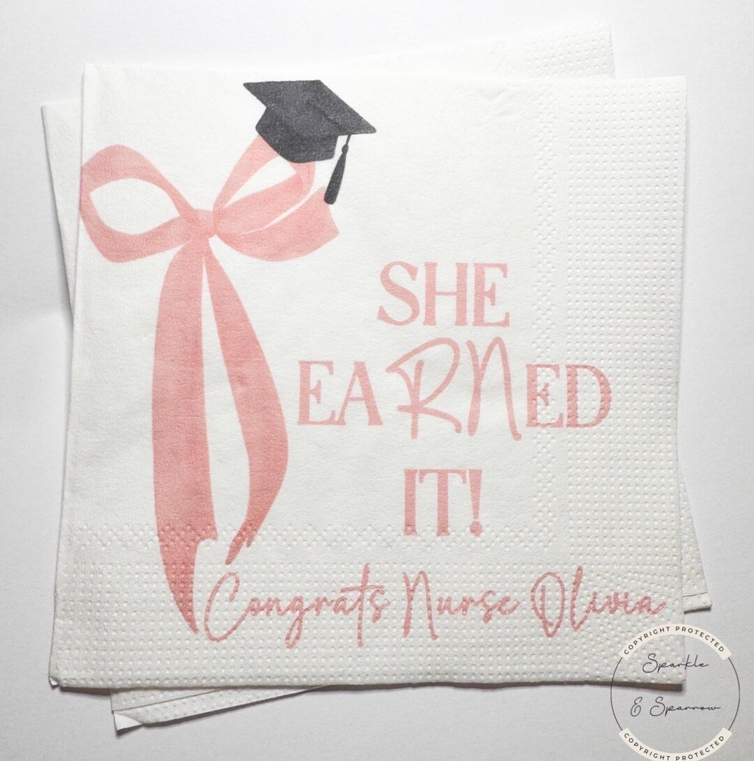 Nurse Graduation Napkins She Earned It Nurse RN Graduation Calling the ...
