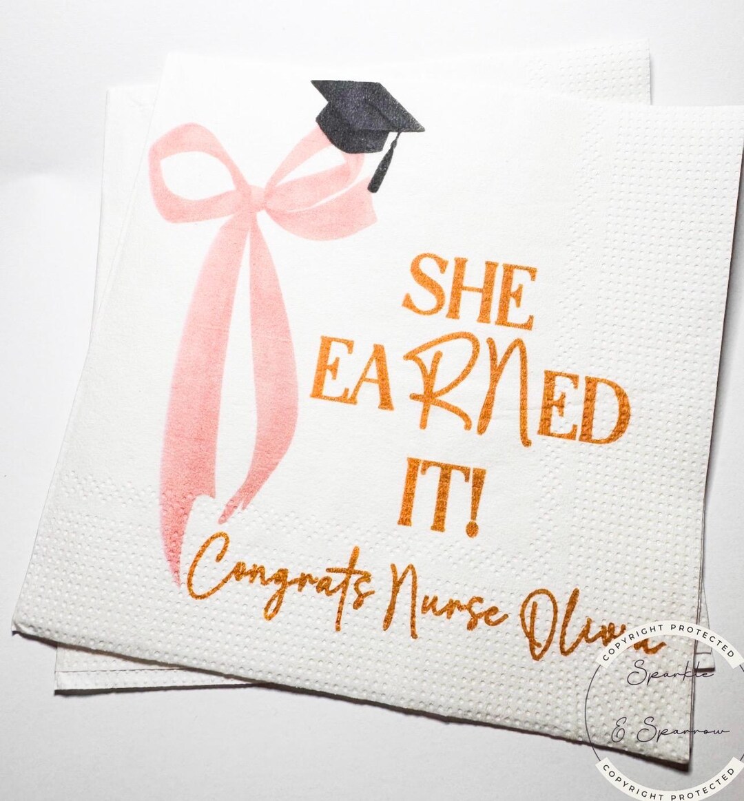 Nurse Graduation Napkins She Earned It Nurse RN Graduation Calling the ...