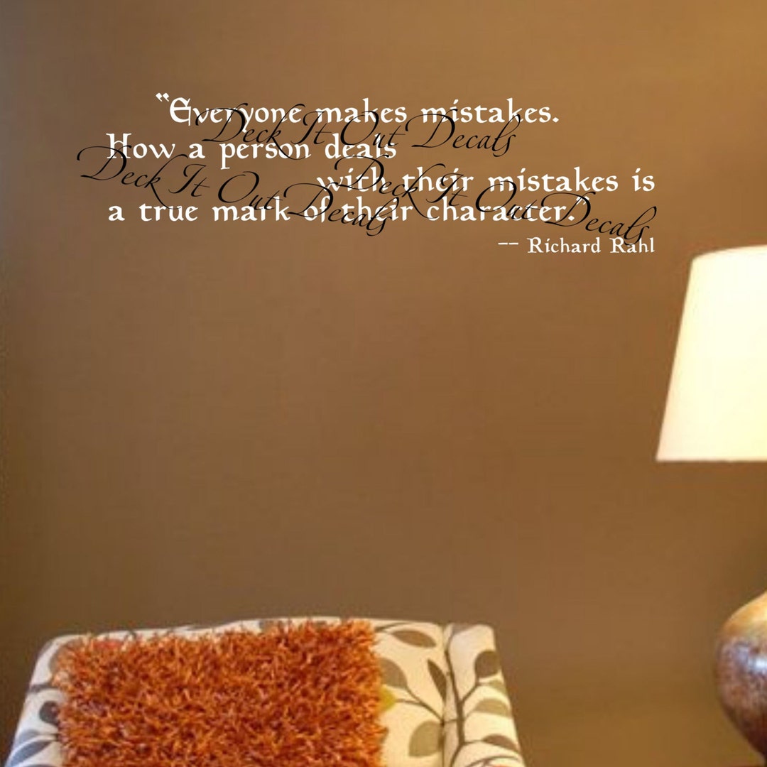 Quote "everyone Makes Mistakes. How a Person Deals With Their Mistakes ...