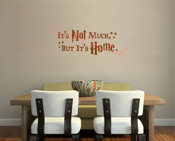 It's Not Much but It's Home. EDE00164 | Etsy