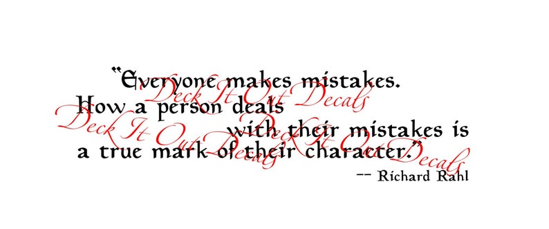 Quote "everyone Makes Mistakes. How a Person Deals With Their Mistakes ...