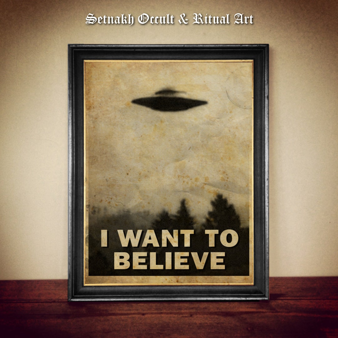 I Want to Believe, X-files Poster, UFO Art, Vintage Ufology Print, UFO ...