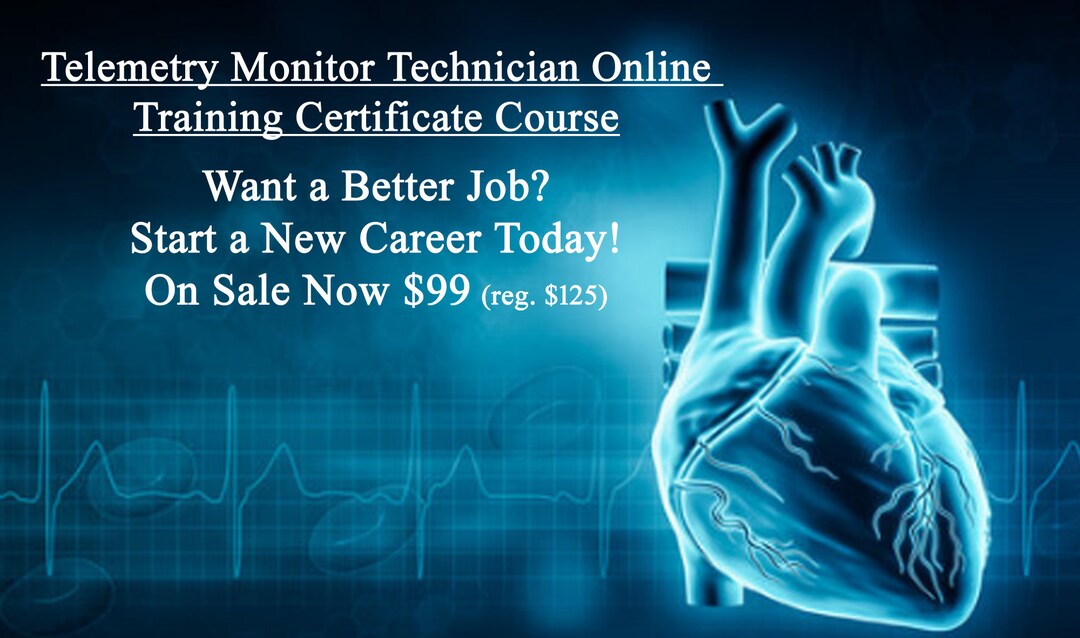 Telemetry Monitor Technician Online Training Certificate Course - Start ...