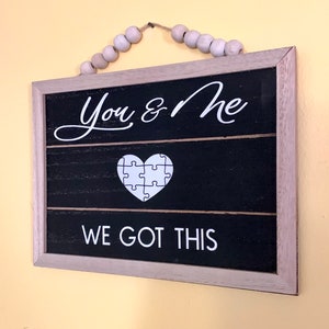 Autism We Got This Sign Wall Sign, Wall Decor, Wall Sign, Autism Home ...