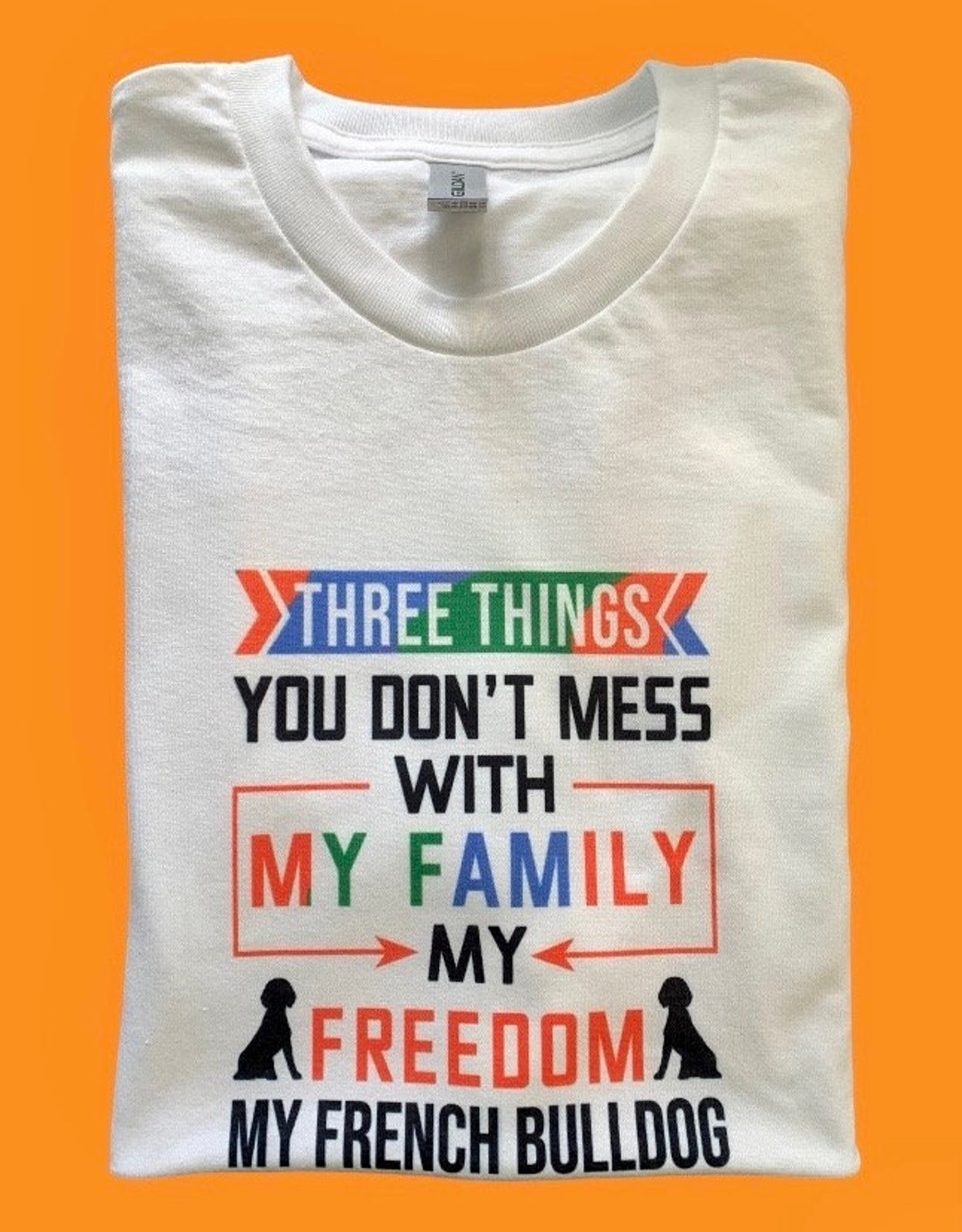 French Bulldog Shirt, Funny Frenchie Tee Shirt, 3 Things You Dont Mess ...