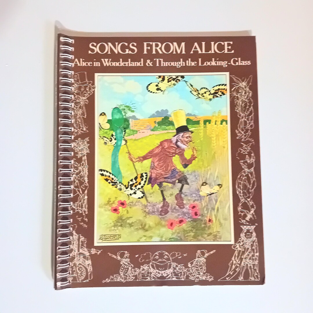 Songs From Alice in Wonderland & Through the Looking Glass Music Song ...