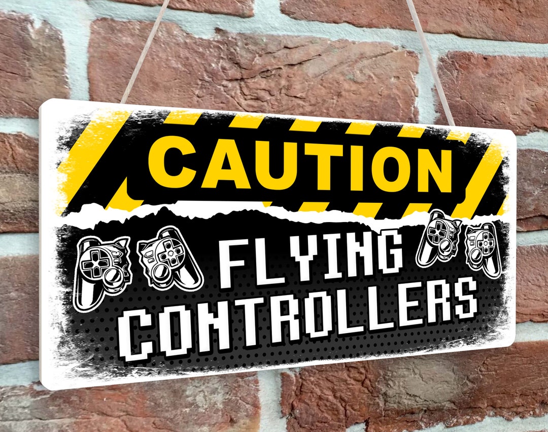 Caution Flying Controllers Game Console Gamer Door Sign Plaque - Etsy