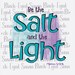 Be the Salt and Light PNG Digital Design Christian Design Digital - Etsy