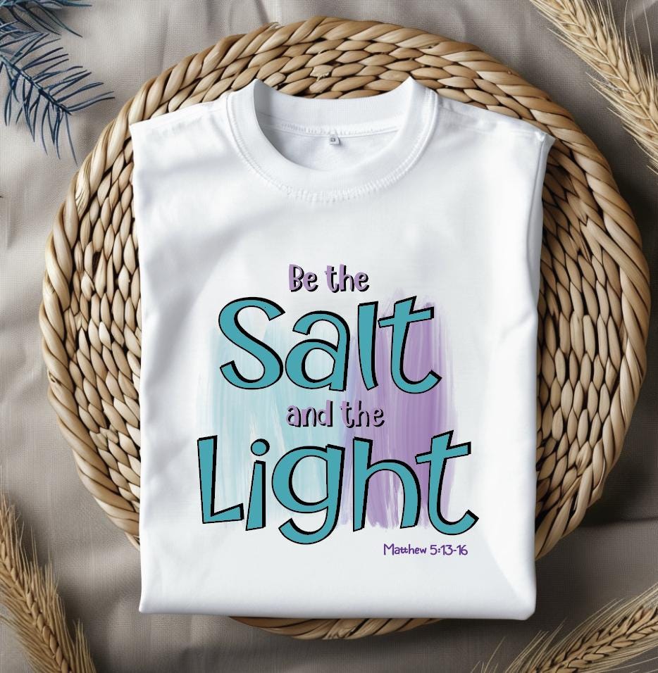 Be the Salt and Light PNG Digital Design Christian Design Digital - Etsy