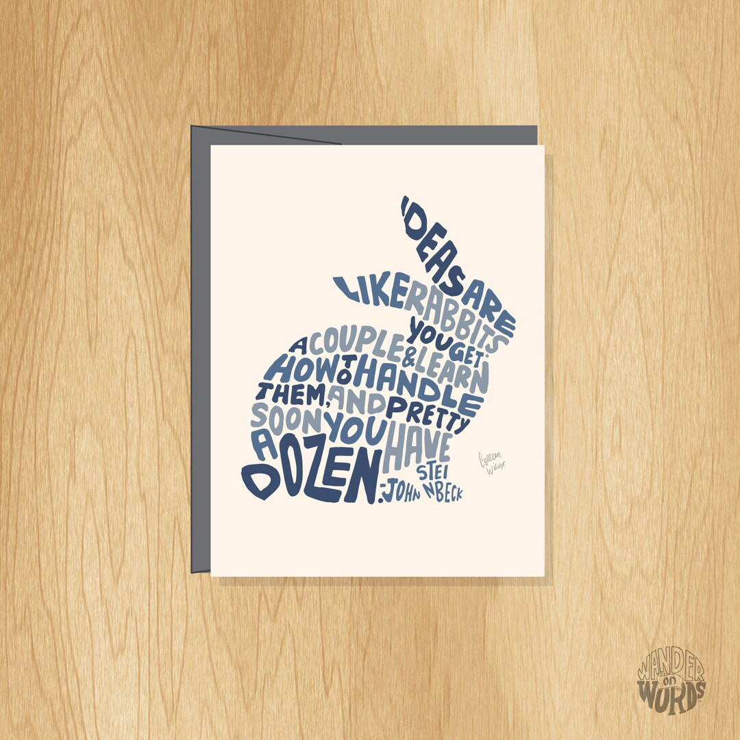 Hand-lettered Ideas Are Like Rabbits Card, Rabbits Quote Card, Rabbit ...