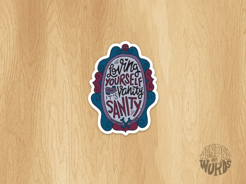 Hand-lettered Vanity Sanity Sticker Inspirational Sticker - Etsy