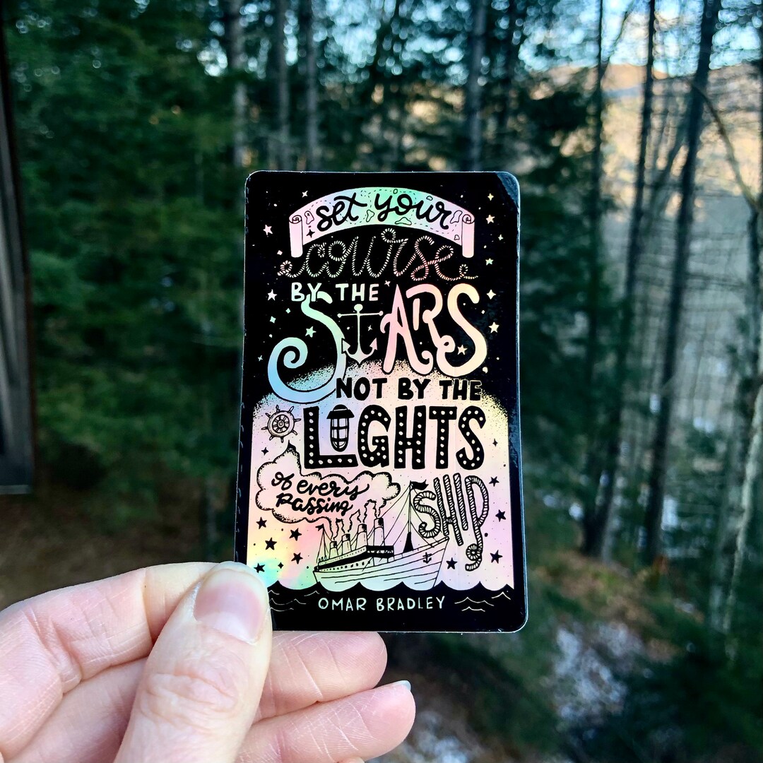 Hand-lettered Set Your Course by the Stars Sticker, Inspirational ...