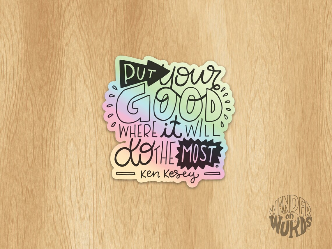 Hand-lettered Put Your Good Sticker Inspirational Holographic | Etsy