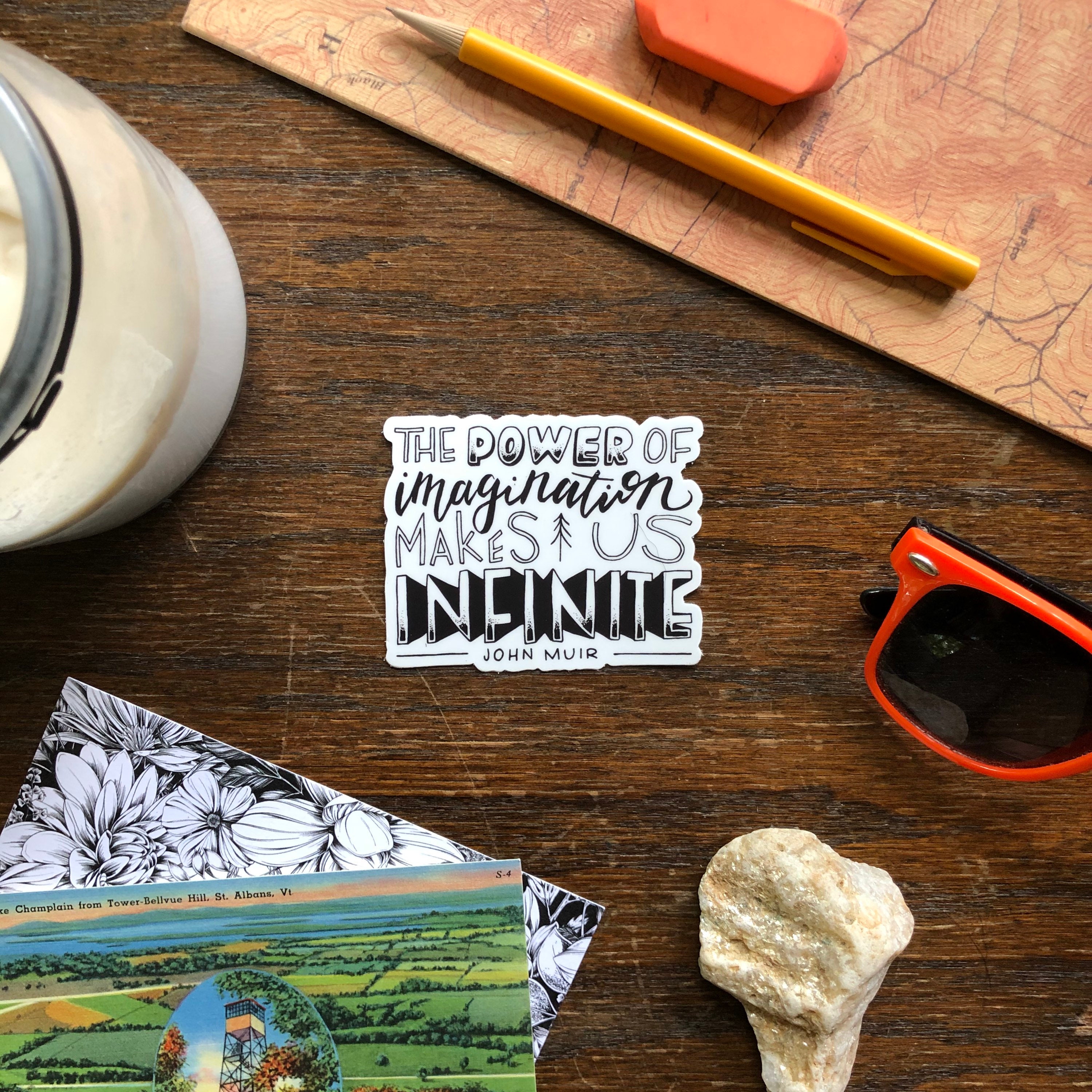 Hand-lettered Power of Imagination Sticker John Muir Sticker - Etsy
