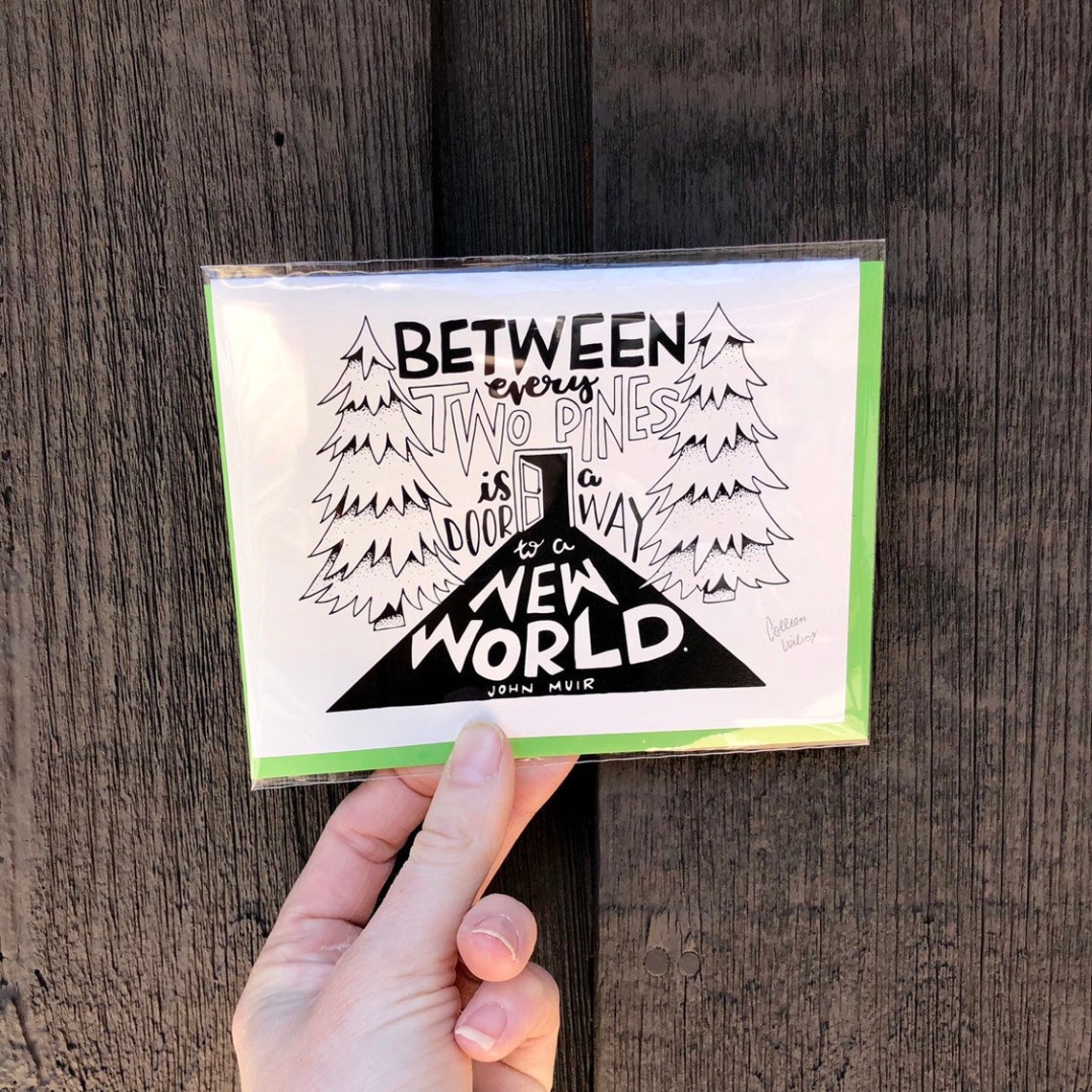 Hand-lettered Between Two Pines Card John Muir Card Nature | Etsy