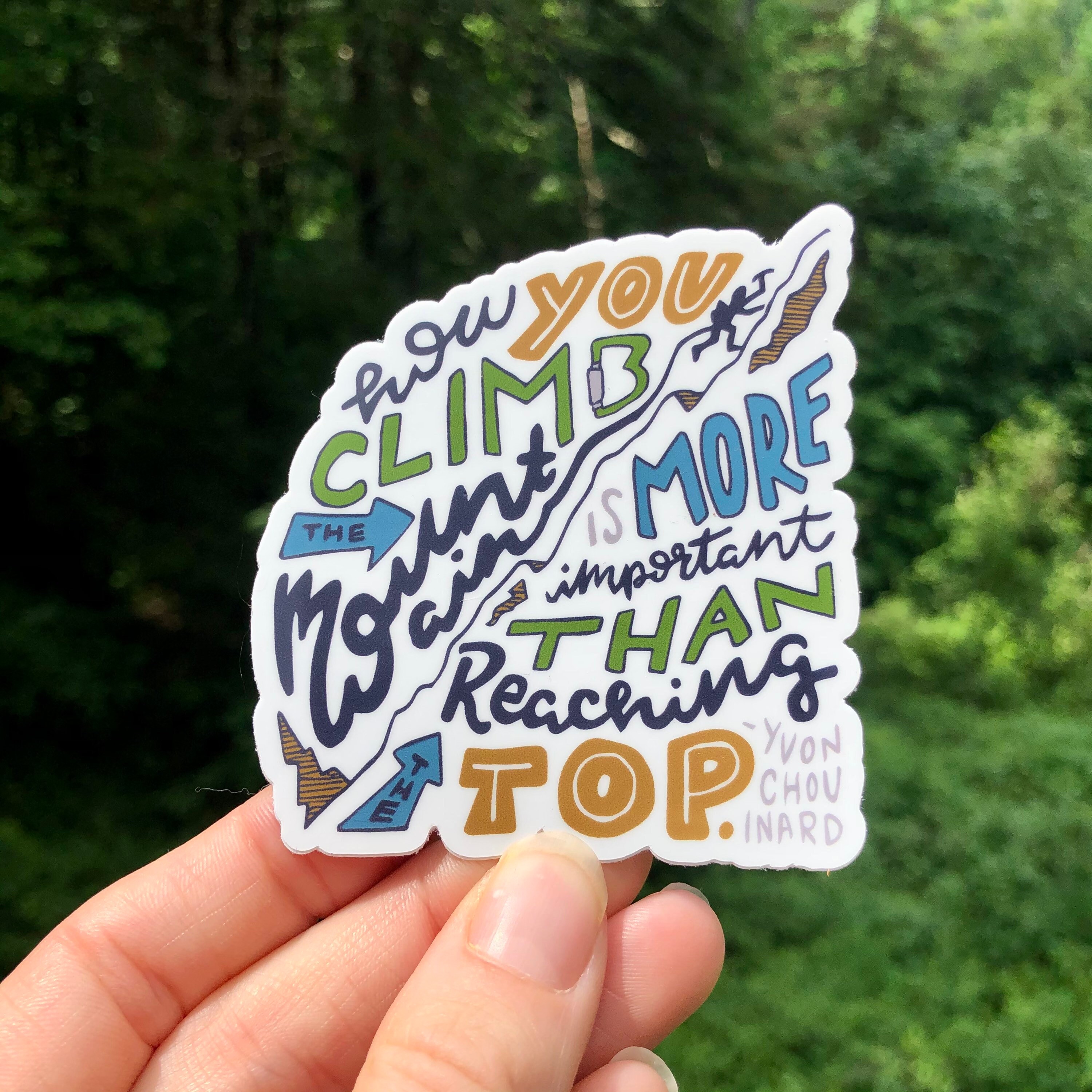 Hand-lettered How You Climb Sticker, Motivational Sticker, Sticker for ...