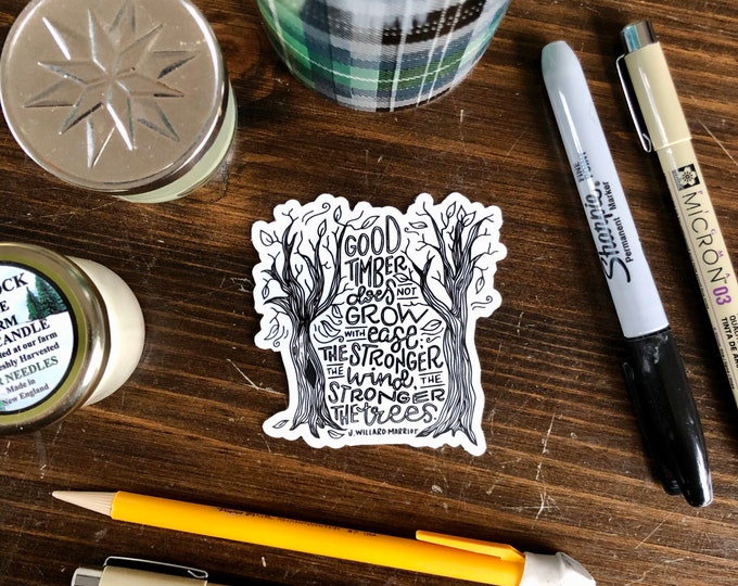 Hand-lettered Good Timber Sticker, Inspirational Nature Sticker, Tree ...
