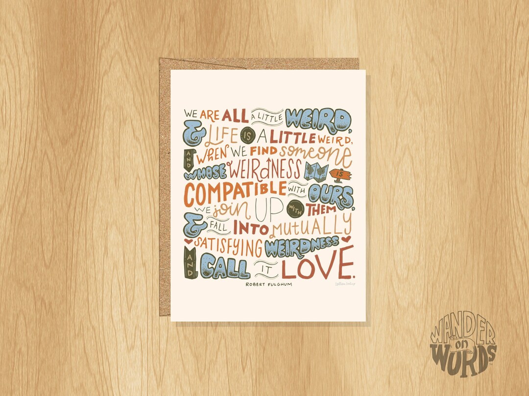 Hand-lettered All A Little Weird Greeting Card, Valentines Day Card ...