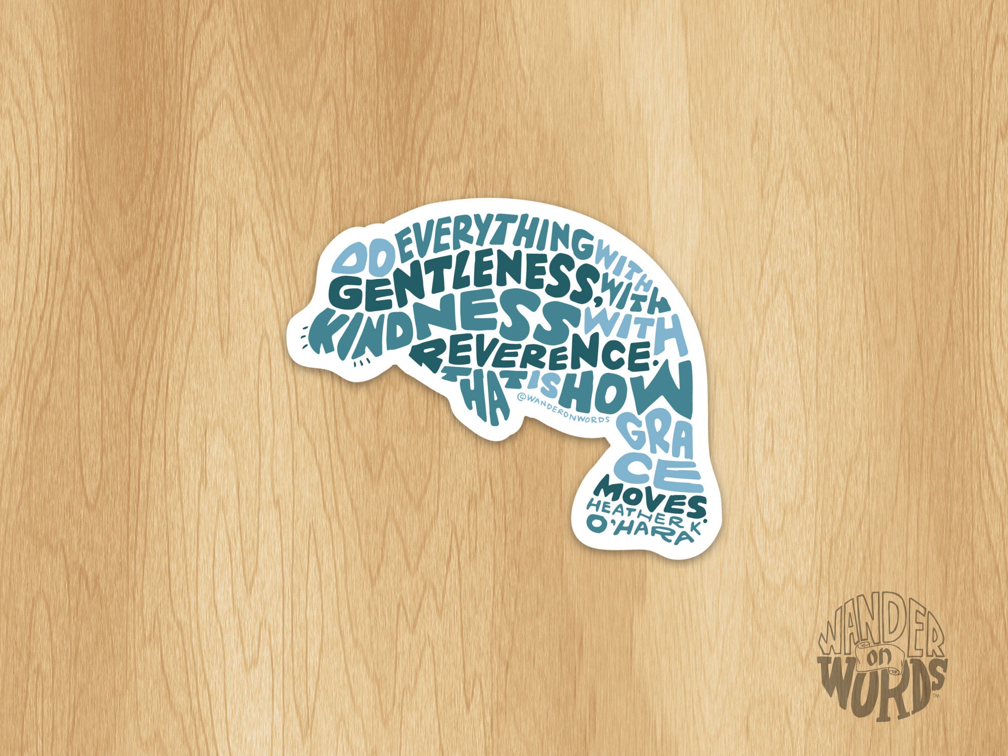 Hand-lettered Manatee Sticker, Inspirational Sticker, Kindness Sticker ...